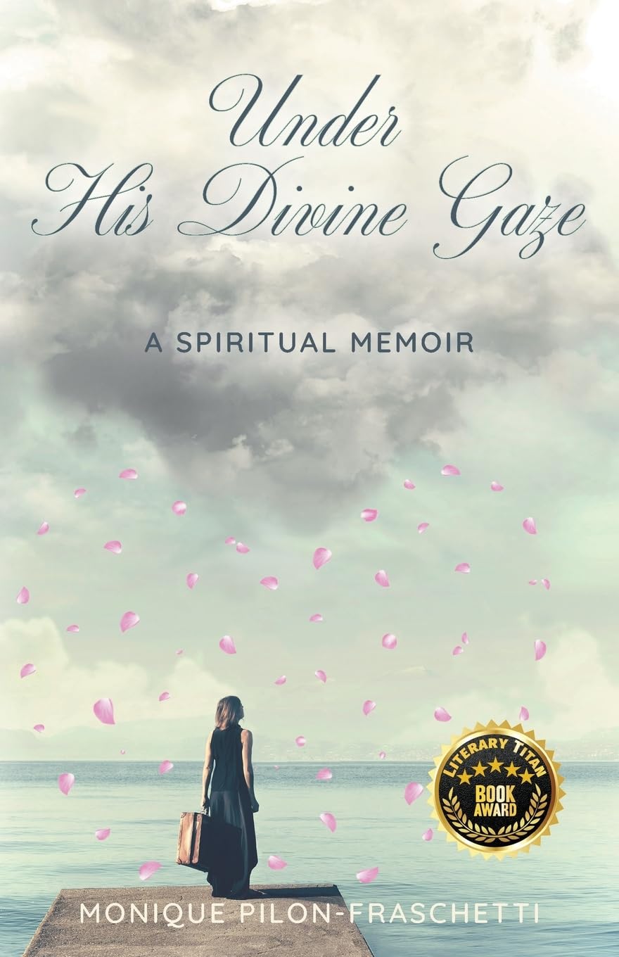 Under His Divine Gaze: A Spiritual Memoir – Joseph's