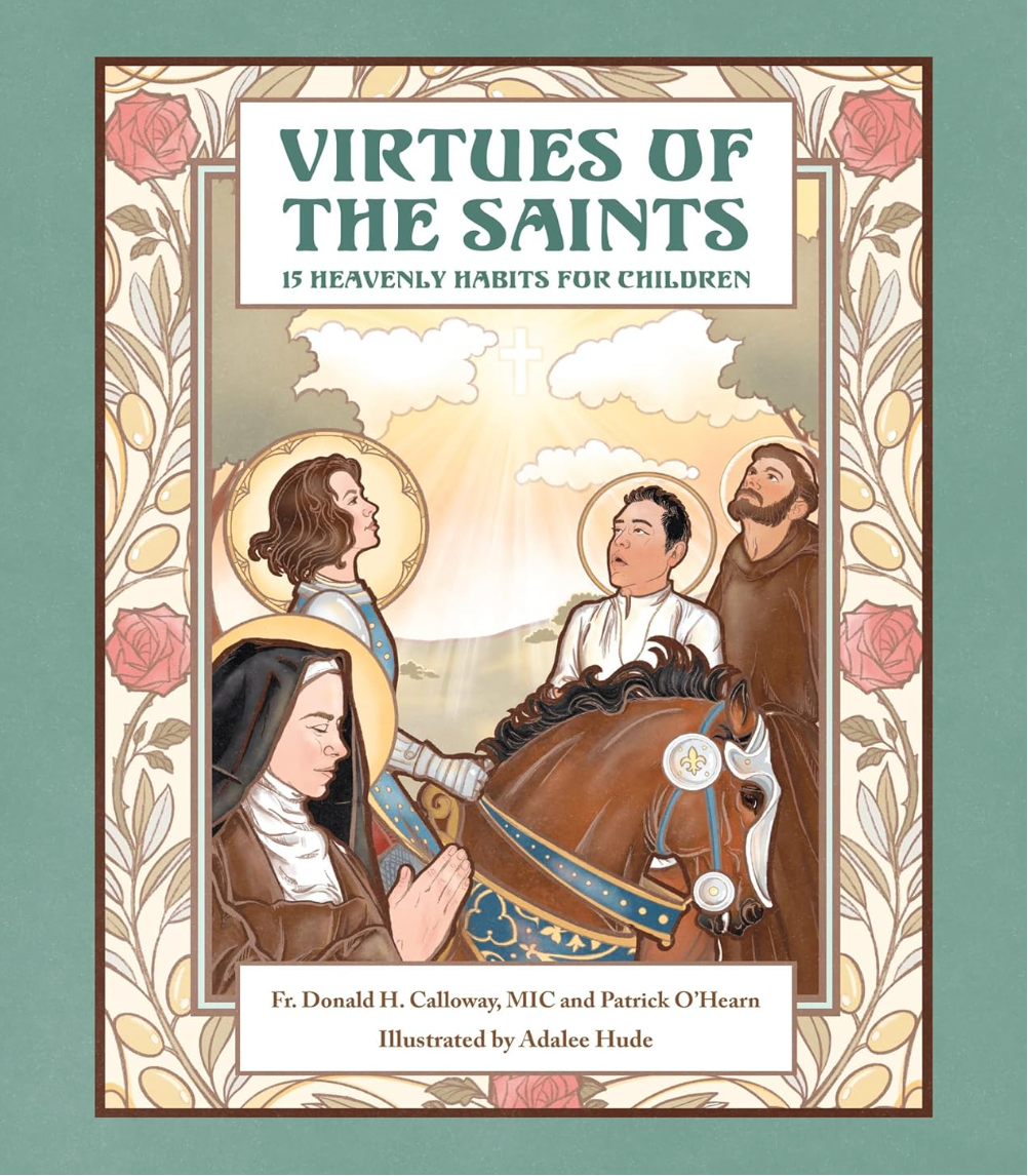 Virtues of the Saints: 15 Heavenly Habits for Children – Joseph's