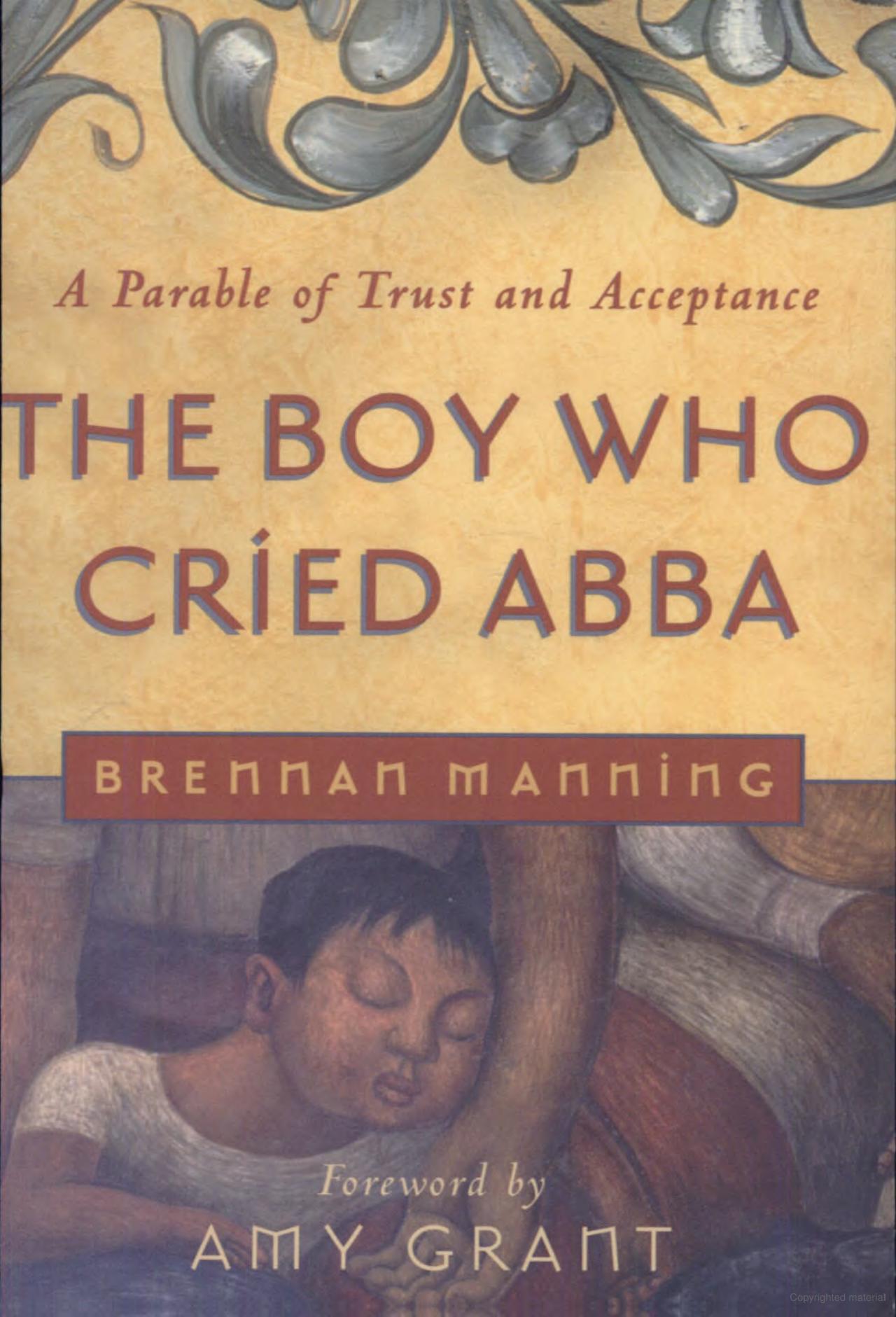 The Boy Who Cried Abba: A Parable of Trust and Acceptance – Joseph's
